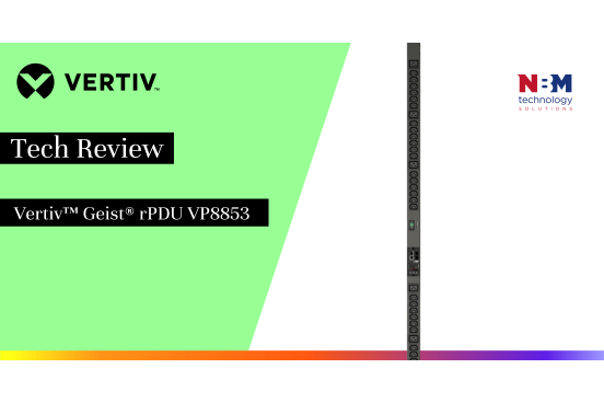 Technical Review: VERTIV Geist Rack PDU | NBM Technology